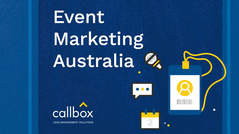 Callbox Australia Event Marketing Solutions - Boost Event Turnout