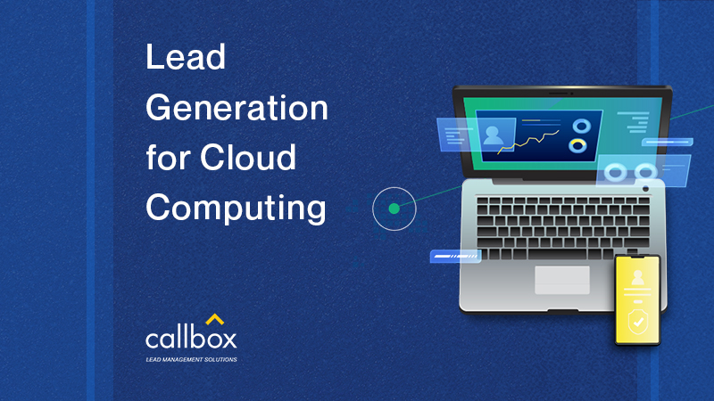 Cloud Computing Lead Generation Strategies That Work