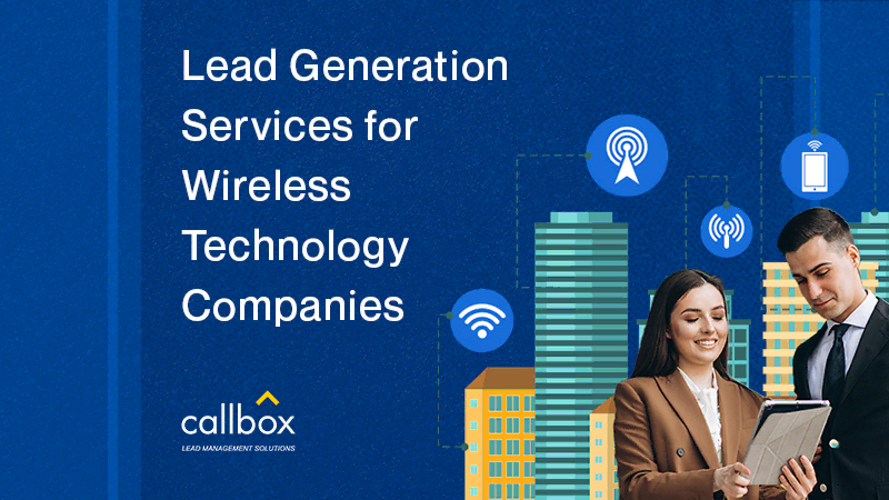 Leads Generation Services for Wireless Technology Companies